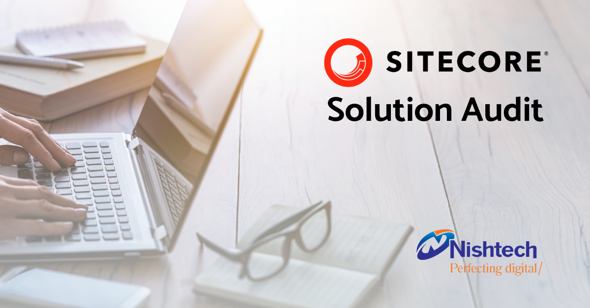 Sitecore Audit | Nishtech